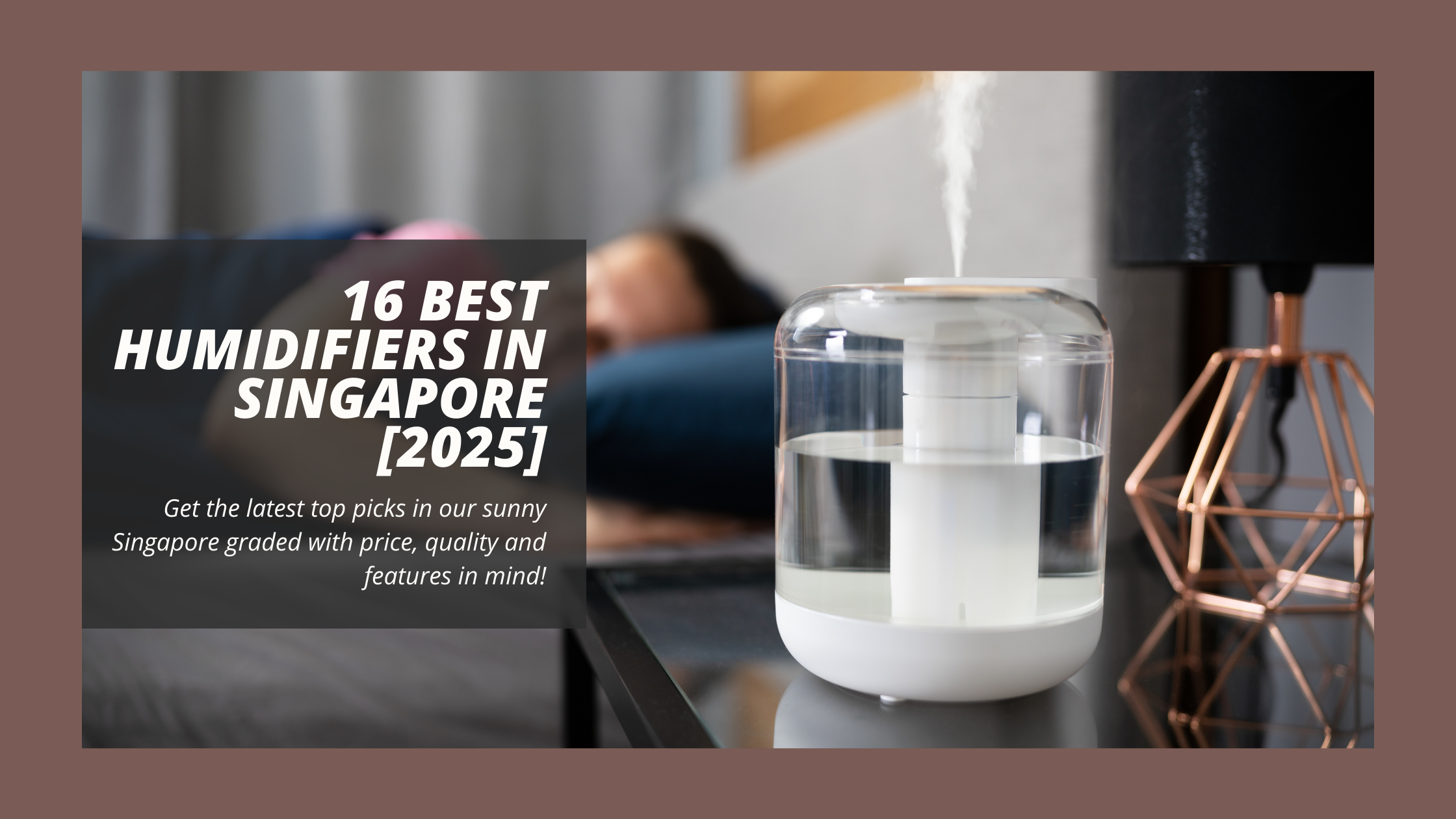 16 Best Humidifiers in Singapore [2025] – ModernHome SG